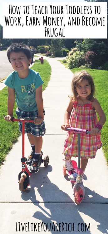 How to Teach Your Toddlers to Work, Earn Money, and Become Frugal ...
