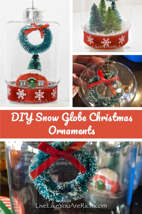 DIY Snow Globe Christmas Ornaments - Live Like You Are Rich