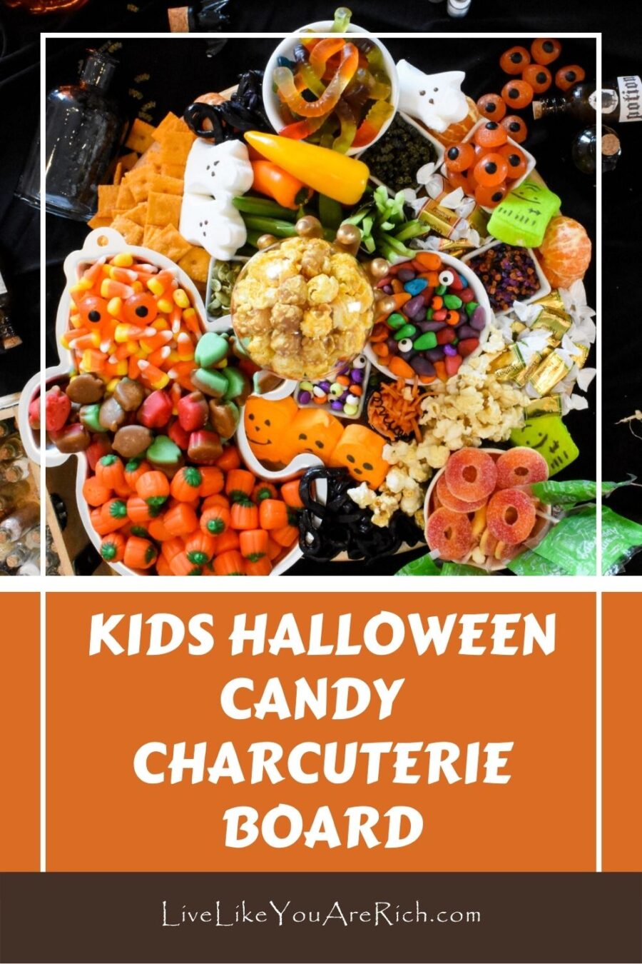 Kids Halloween Candy Charcuterie Board - Live Like You Are Rich