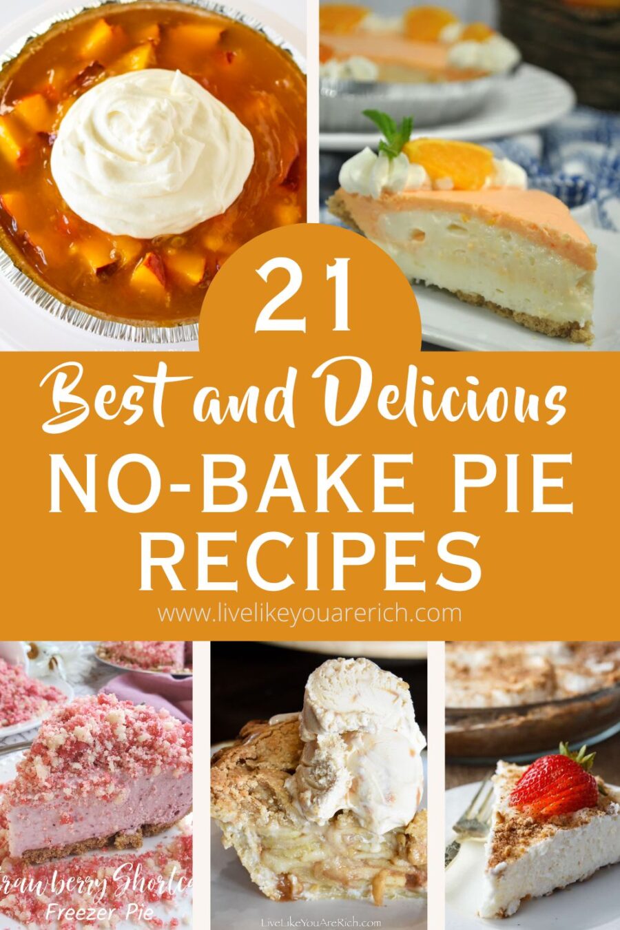 21 Best Delicious No-Bake Pie Recipes - Live Like You Are Rich