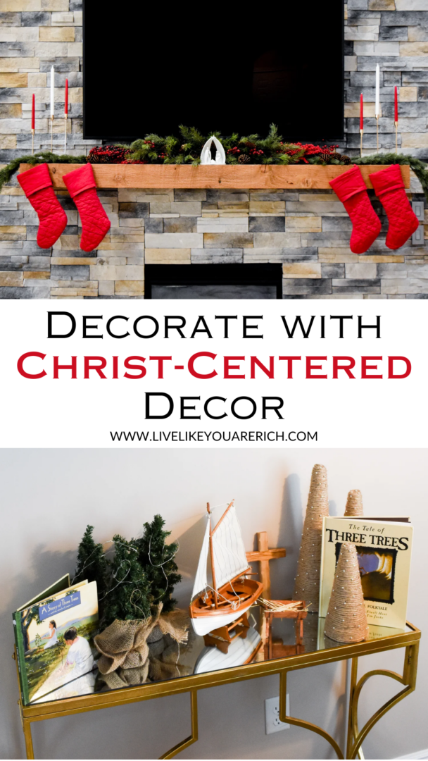 Ways to Decorate with Christ-centric Decor - Live Like You Are Rich